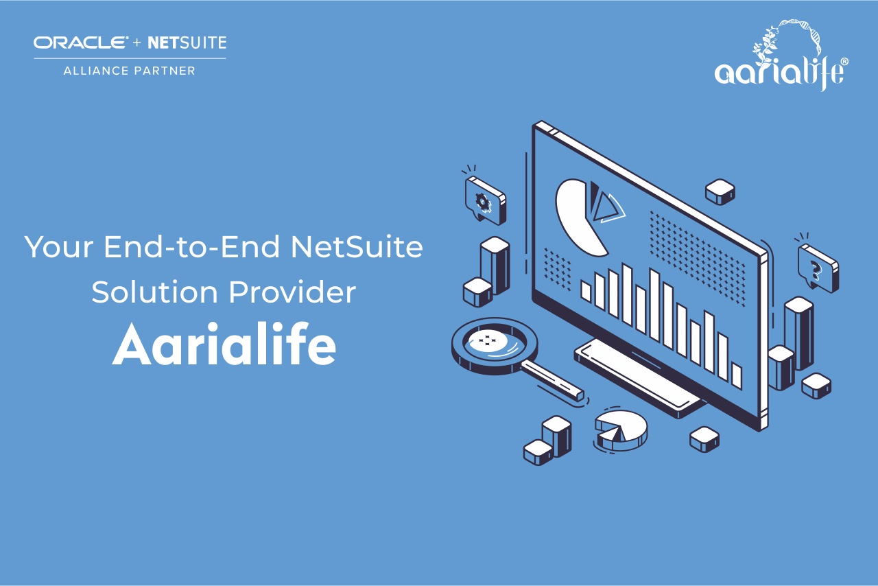 Your End-to-End NetSuite Solution Provider: Aarialife - Aarialife Technologies