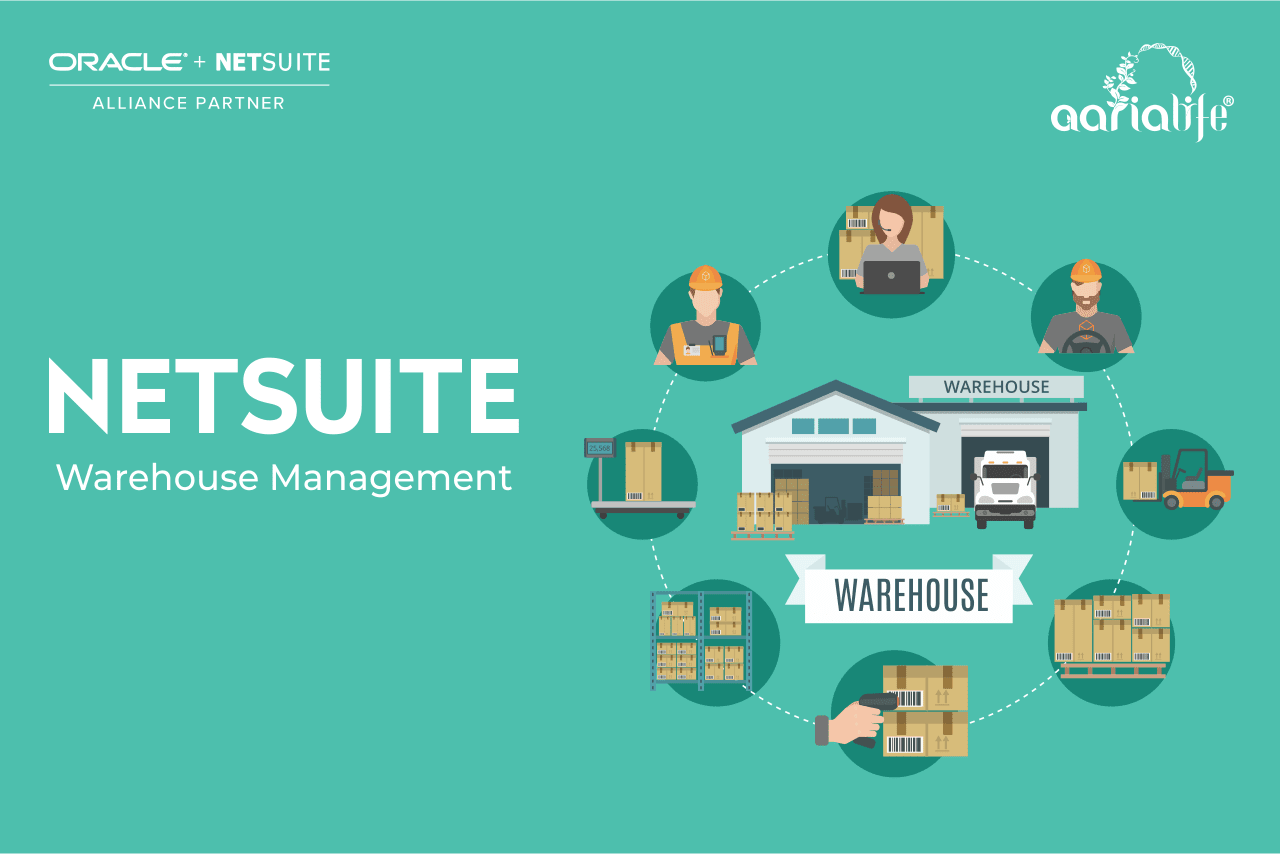 NetSuite Warehouse Management - Aarialife Technologies