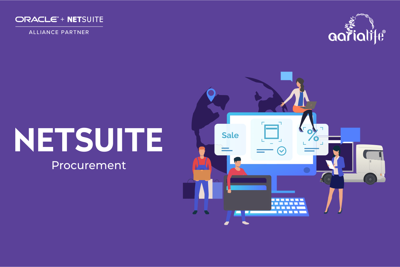 Netsuite Procurement - Aarialife Technologies